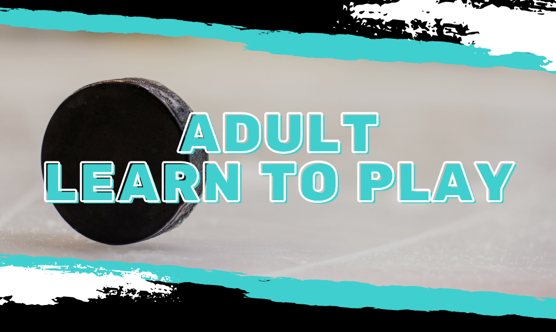 Adult Learn to Play | Centene Community Ice Center